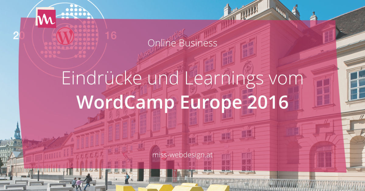WordCamp Europe 2016 in Wien | miss-webdesign.at